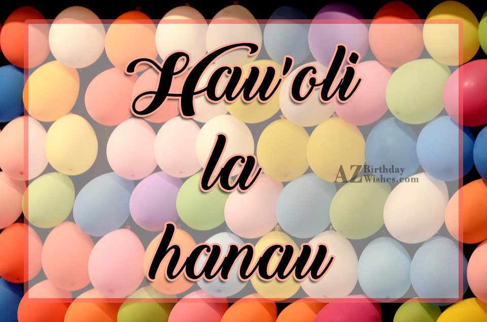 Birthday Wishes In Hawaiian Birthday Images Pictures birthday-wishes-in-hawaiian-birthday-images-pictures