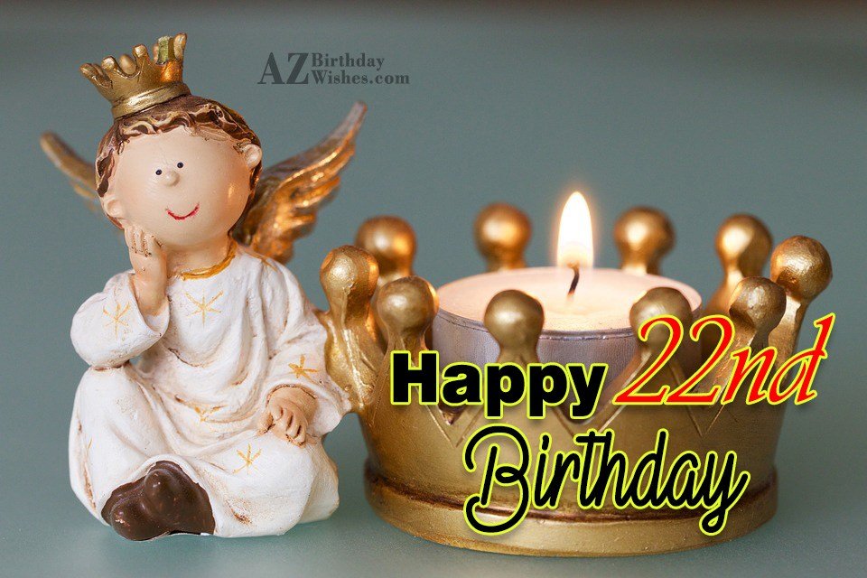 22nd Birthday Wishes Birthday Images Pictures AZBirthdayWishes