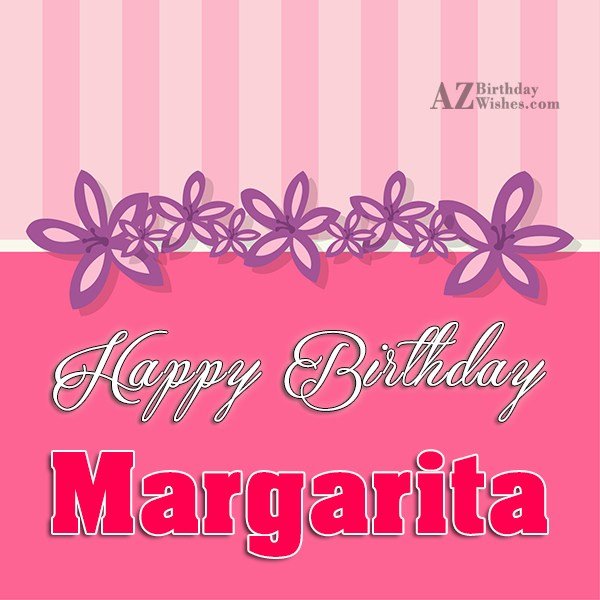Happy Birthday Margarita