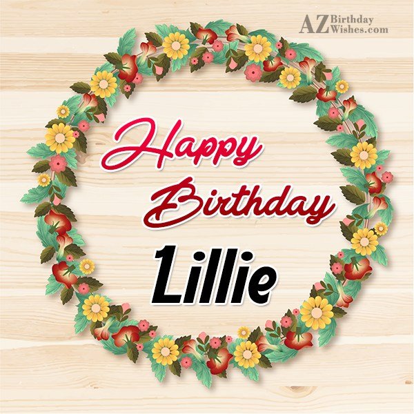 Happy Birthday Lillie